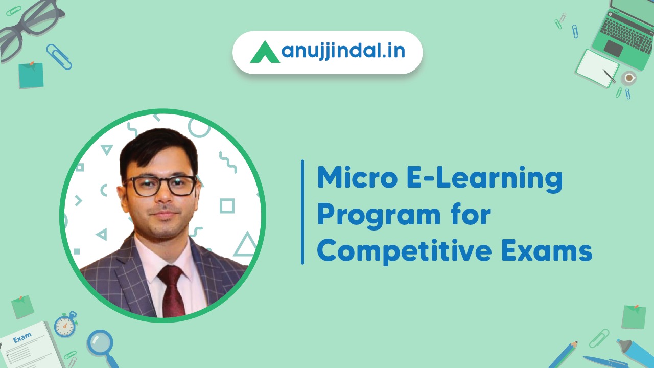 Anujjindal.in Platform Introduces Micro E-learning Program for Competitive Exams - RD Times ...